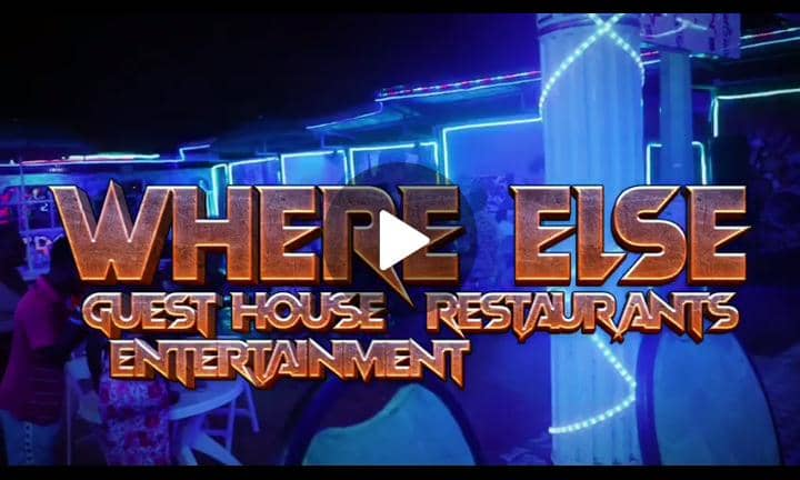 Visit Where Else Guest House, Restaurant And Entertainment Complex In ...